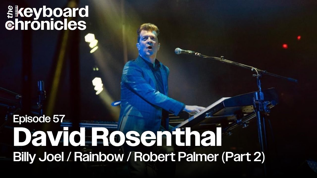 David Rosenthal, Billy Joel / Rainbow / Robert Palmer Pt 2 - Keyboard ...