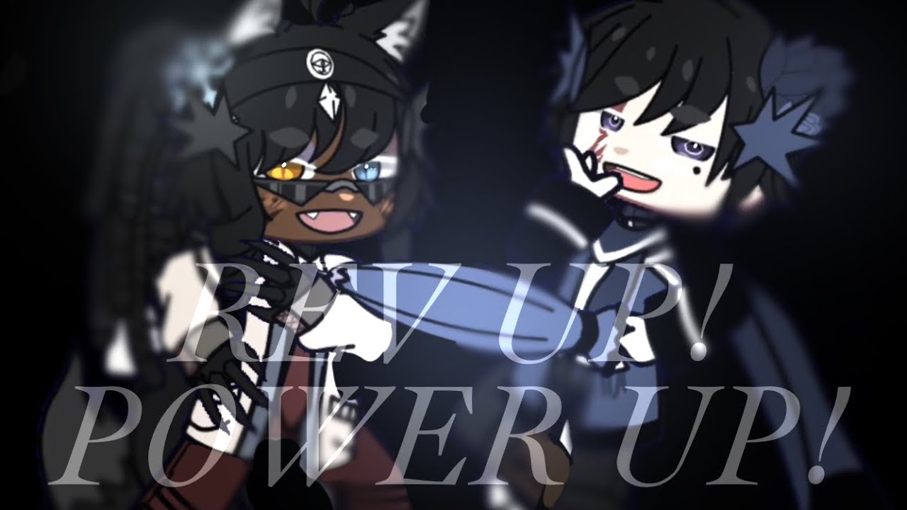 REV UP! POWER UP! || Credits for VA’s in Description || Animation meme ...