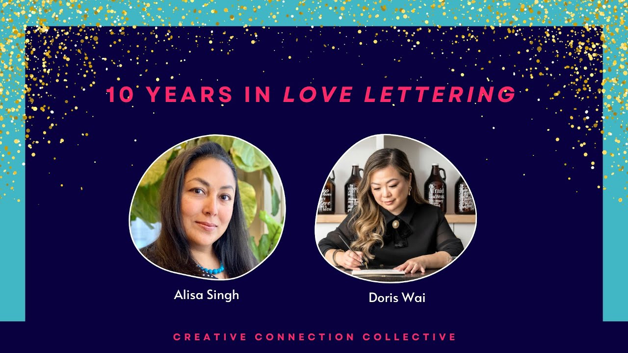 10 Years in Love Lettering - Chat with Alisa Singh of the Creative Connection Collective - YouTube