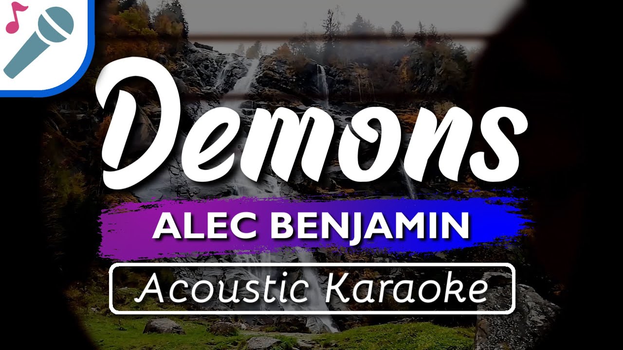 Alec Benjamin - Demons - Karaoke Instrumental (Acoustic) - YouTube