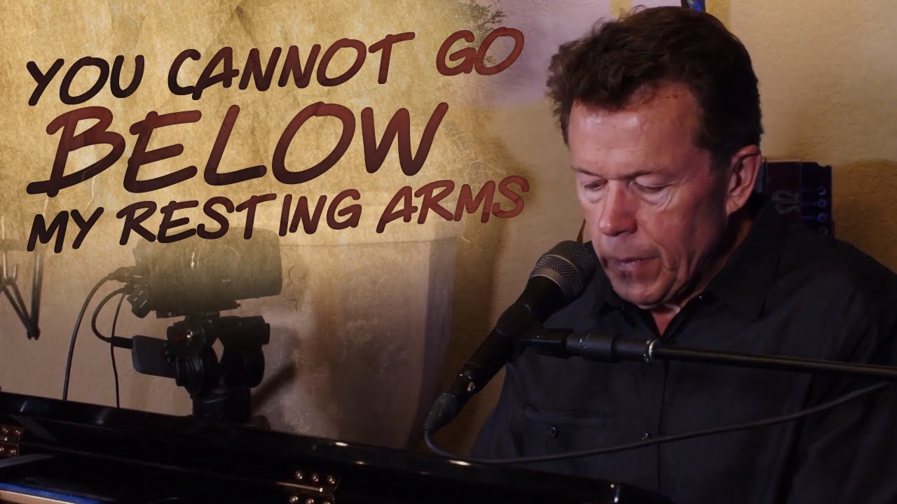 You Cannot Go Below My Resting Arms - David Kauffman: Song Lyrics ...