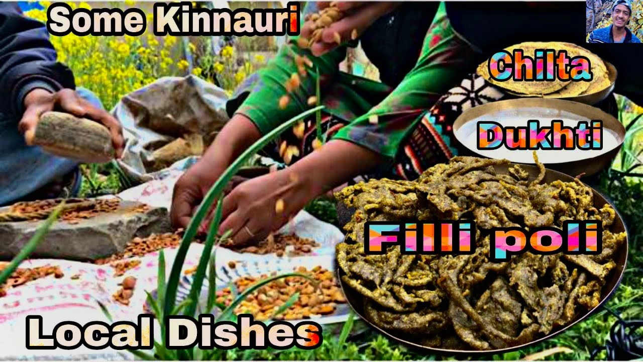 Some Kinnauri Local Dishes || Dukhti,Chilta,Filli Poli || - YouTube