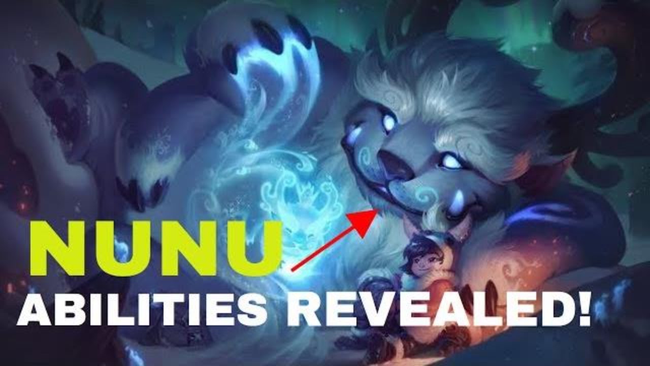 NUNU REWORK ALL ABILITIES REVEALED!! The Boy And His Yeti - New ...