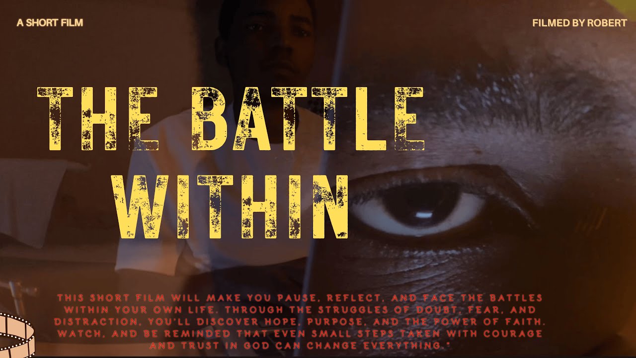 THE BATTLE WITHIN (Shot film) - YouTube