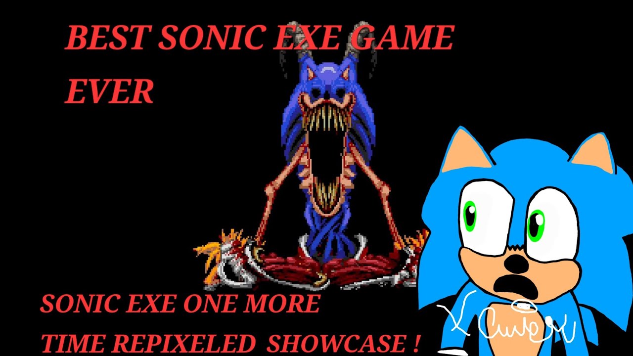 Best Sonic Exe Game Ever ! Sonic Exe One More Time Repixeled Showcase ...