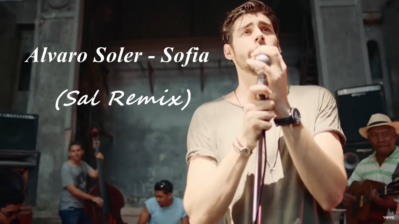 Alvaro Soler - Sofia(SAL Italo Remix ) - YouTube