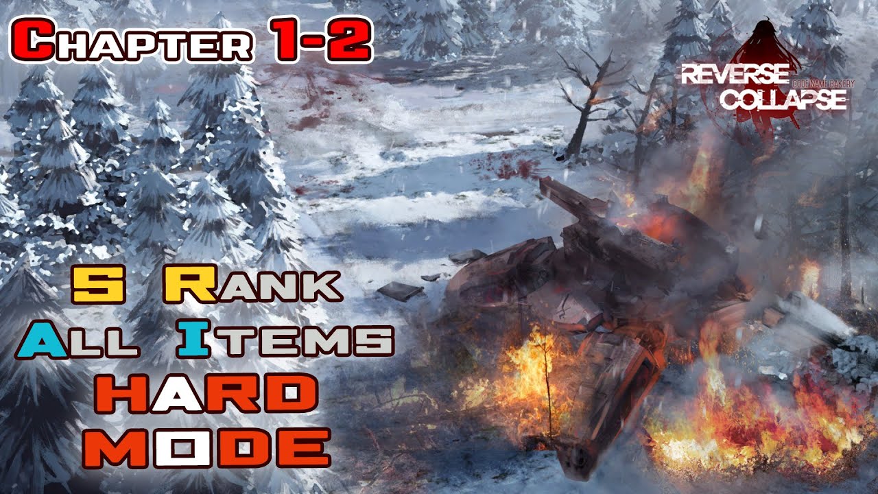 S Rank (Challenge Mode) Hard Chapter 1-2【Reverse Collapse: Code Name ...