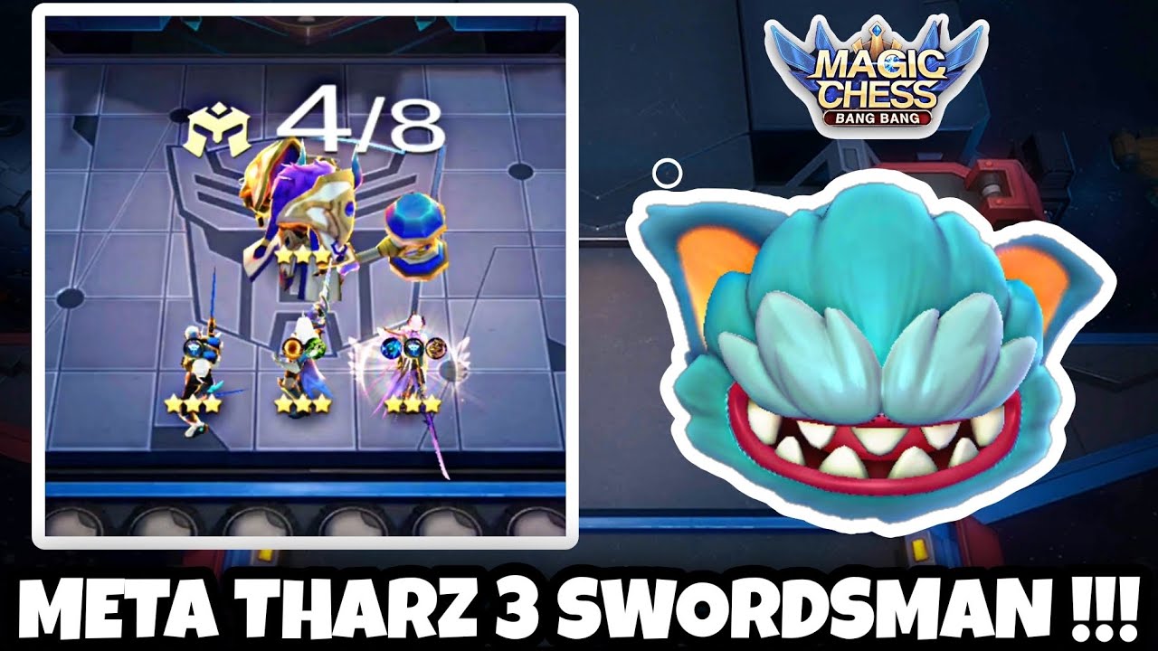 MC-222 | META THARZ 3 SWORDSMAN | MAGIC CHESS | MOBILE LEGENDS - YouTube