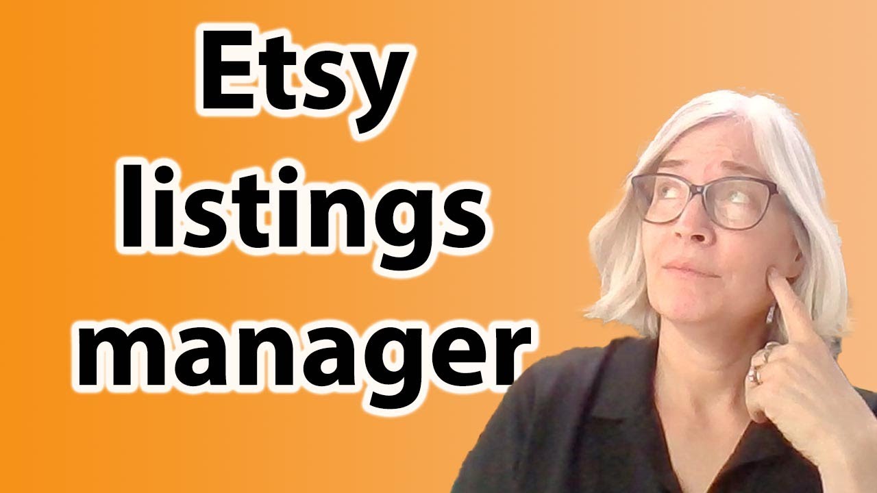 Etsy listings manager and what you can do with it. Selling on Etsy for ...