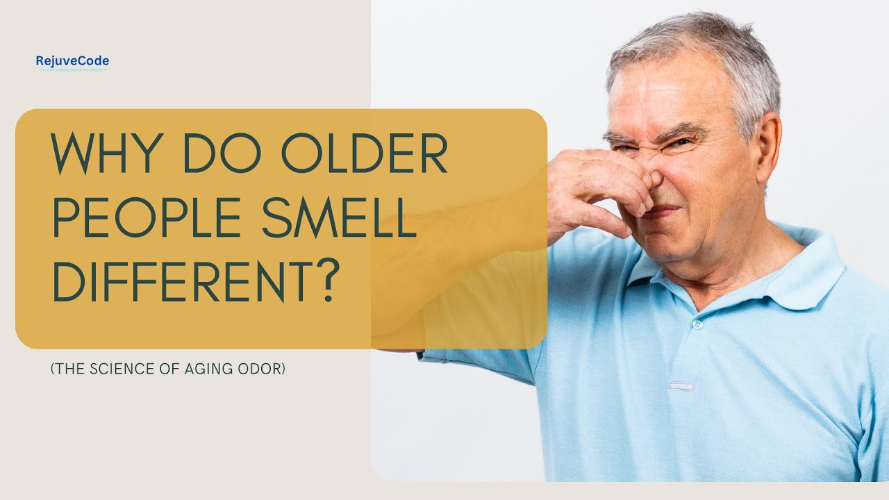 Why Do Older People Smell Different? - YouTube