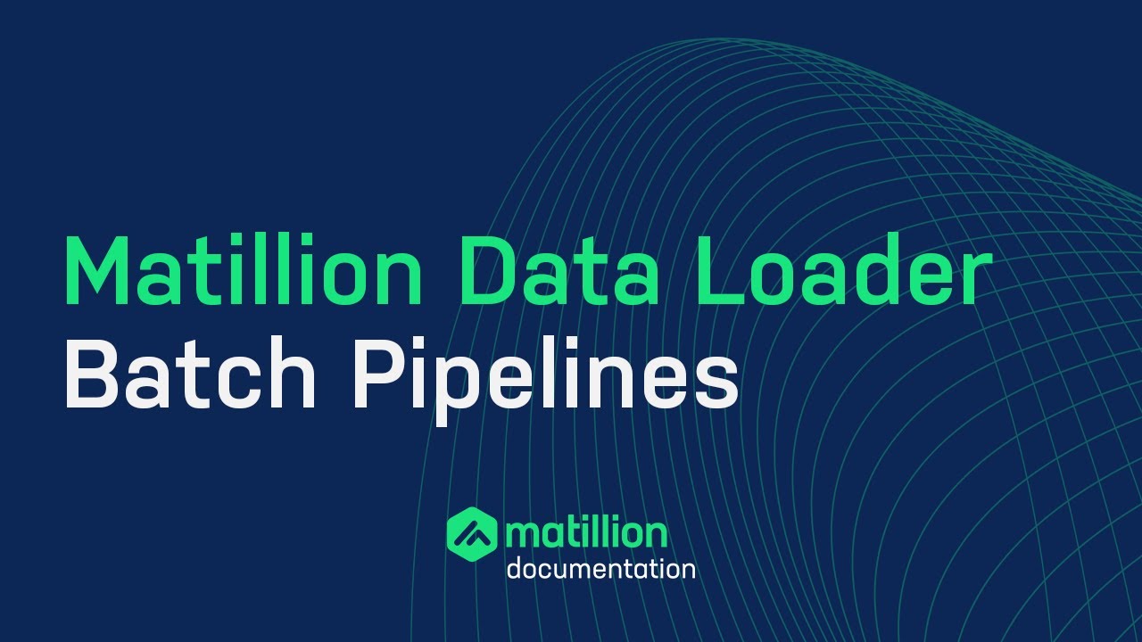 Matillion Data Loader | Batch Pipelines - YouTube
