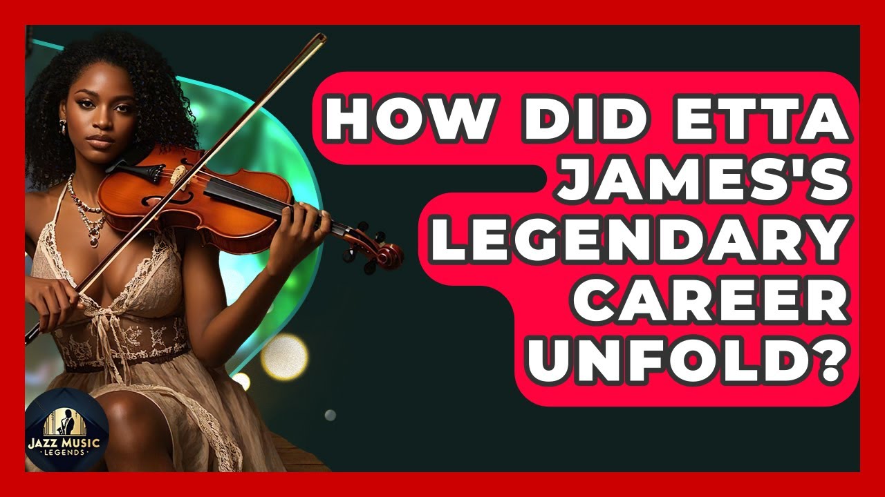 How Did Etta James's Legendary Career Unfold? - Jazz Music Legends ...
