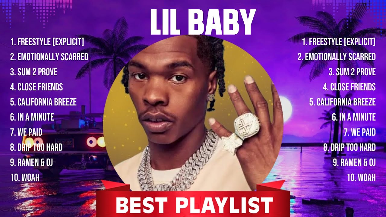 Lil Baby The Best Music Of All Time ️ Full Album ️ Top 10 Hits ...