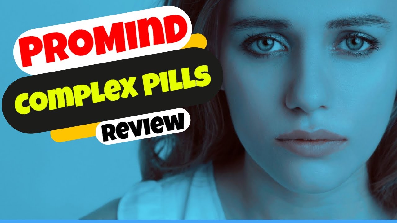 ProMind Complex Review | 🧠 [Memory Booster] | 😇 ProMind Complex Supplement 💊 Pills Reviews - YouTube