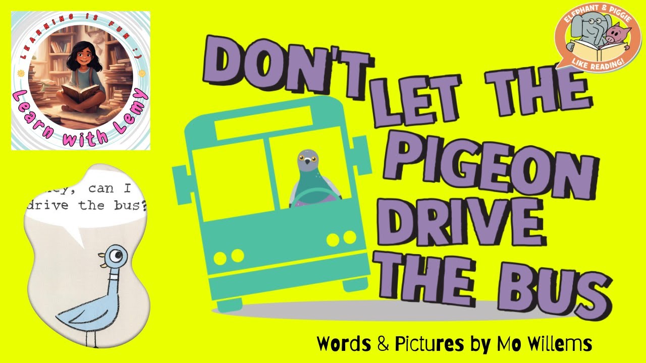 Don't Let the Pigeon Drive the Bus! | Read Aloud Story for Kids - YouTube