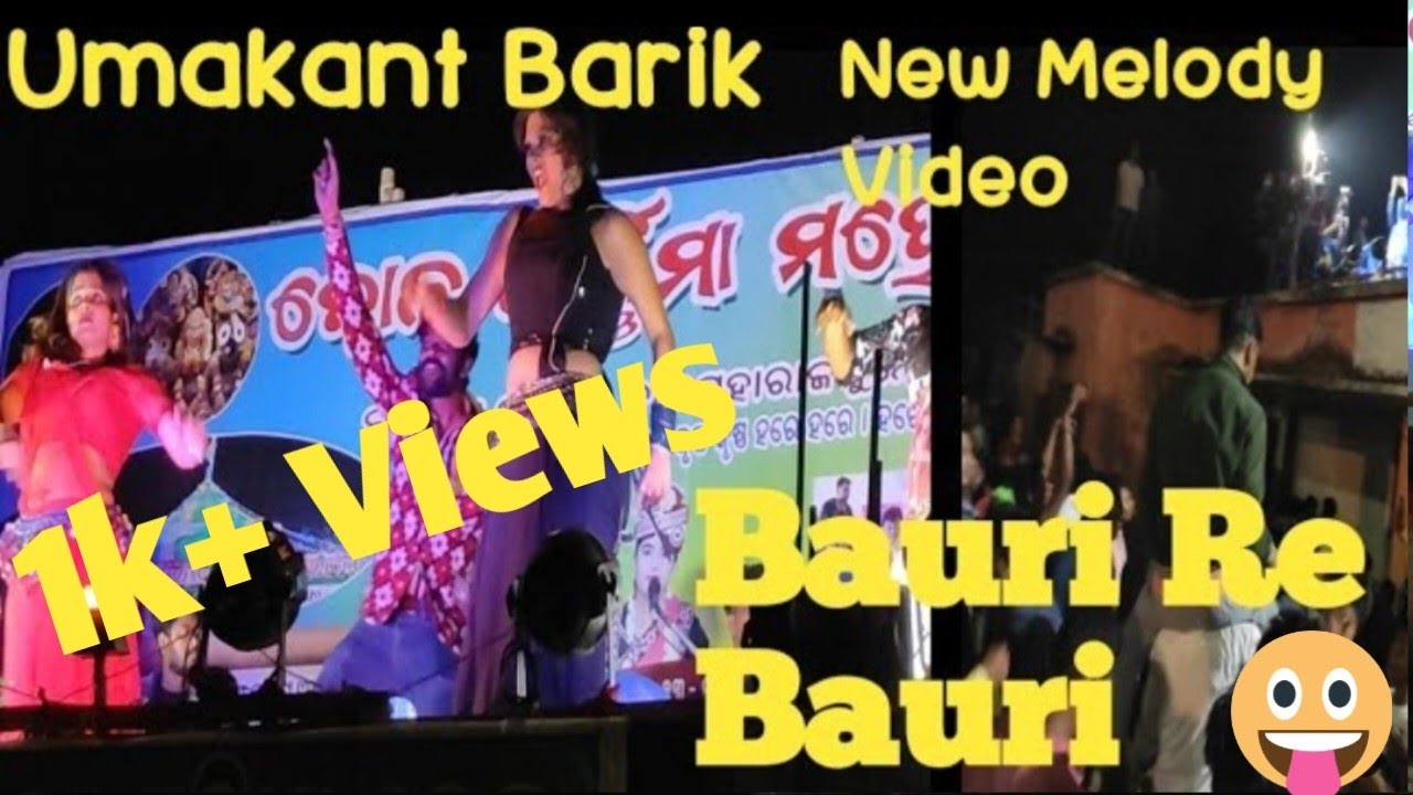 Bauri New Sambal Puri Melody video Umakant barik - YouTube