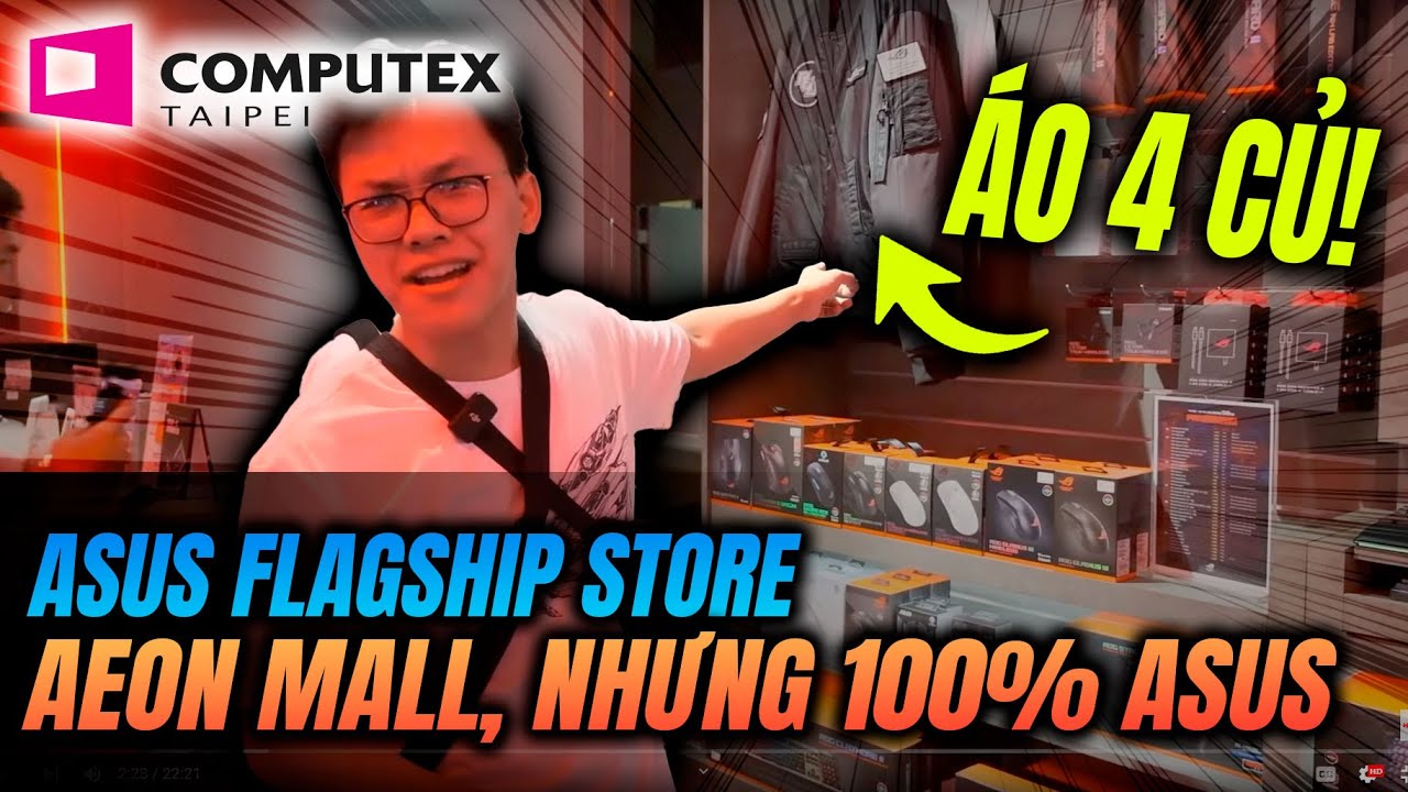 Khám Phá Điều KỲ DIỆU Tại Asus Flagship Store Ở Syntrend - Đài Loan ...