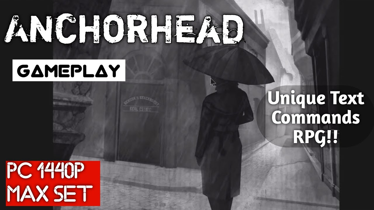 Anchorhead Gameplay PC Max Set 1440P Test Indonesia - YouTube