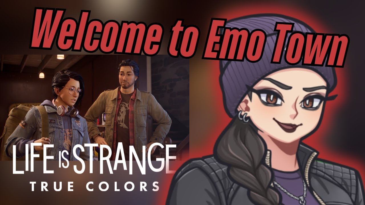 Welcome to Emo Town (Life Is Strange: True Colors) - YouTube
