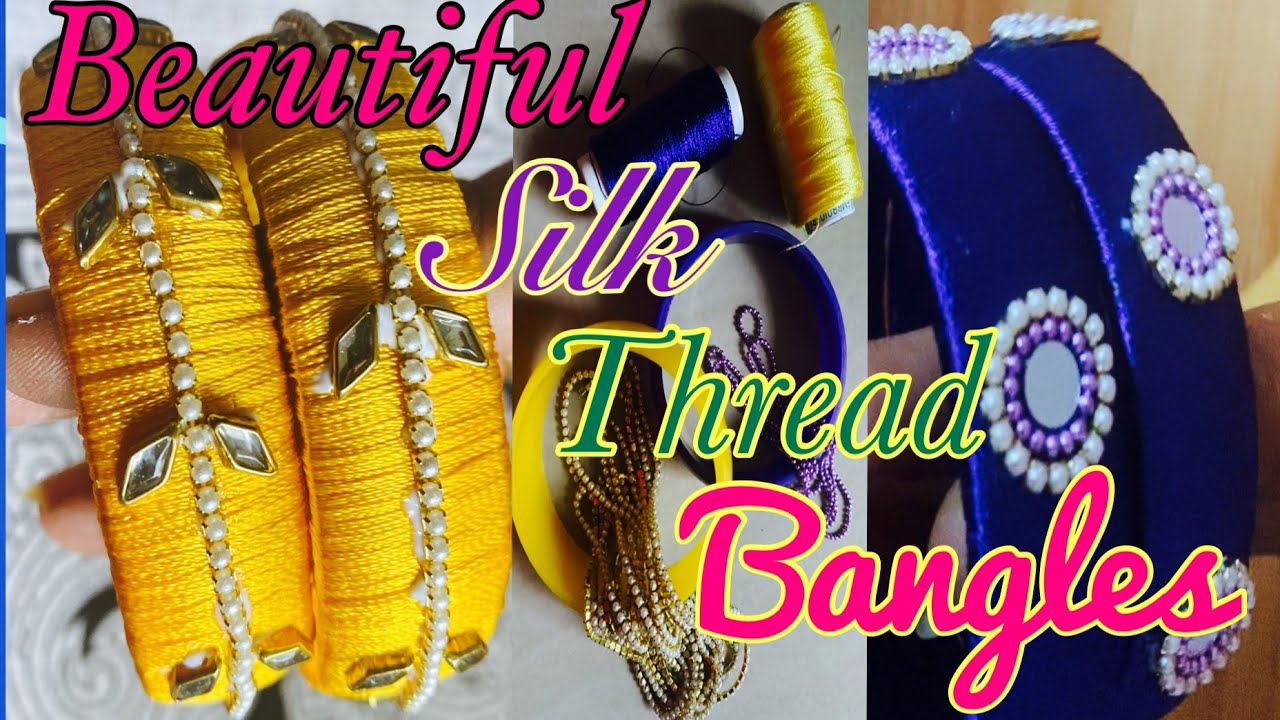 ॥How to make silk thread bangles at home॥easy & beautiful thread ...