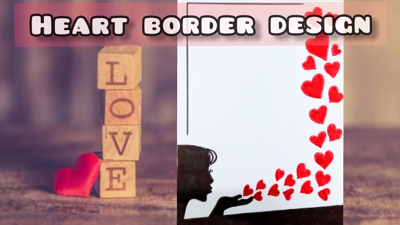 Love Border Designs