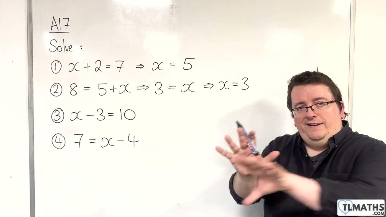 GCSE Maths: A17-02 Solving Equations of the form x+a=b - YouTube