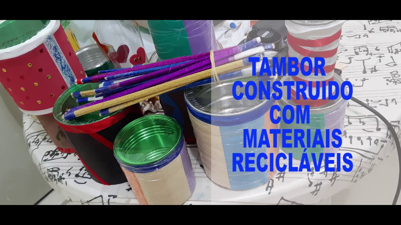 TAMBOR DE MATERIAL RECICLÁVEL - YouTube