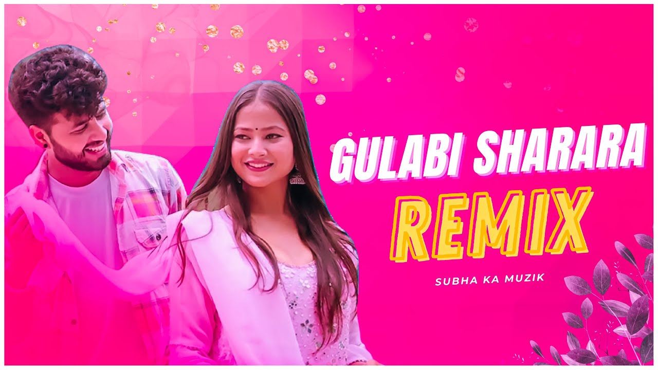 Gulabi Sharara Remix | Subha Ka Muzik l Thumak Thumak | Uttarakhandi ...