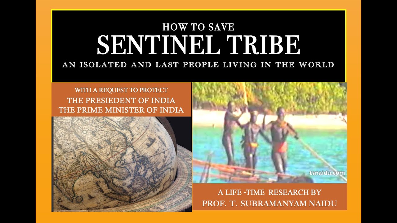 SENTINEL TRIBE OF ANDAMAN ISLANDS–HOW TO SAVE? ISOLATED LAST PEOPLE ...
