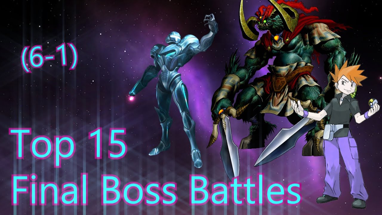 Top 15 Final Boss Battles PART 2 (6-1) - YouTube