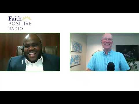 Faith Positive Radio: Ernie Asimenu (Part 2)