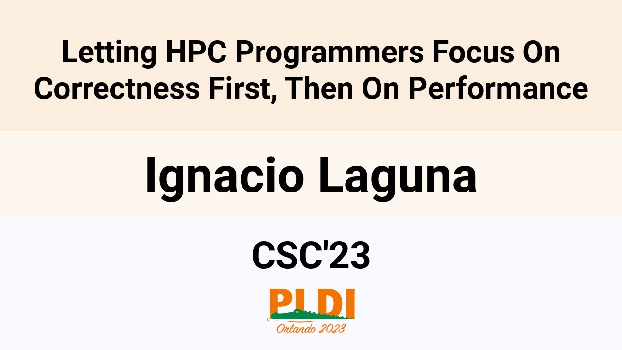 [CSC'23] Letting HPC Programmers Focus On Correctness First, Then On ...