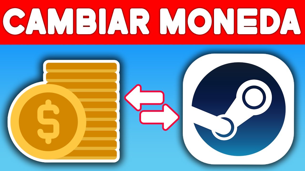 Cómo CAMBIAR de MONEDA en STEAM (2026) l Tutorial Paso a Paso - YouTube