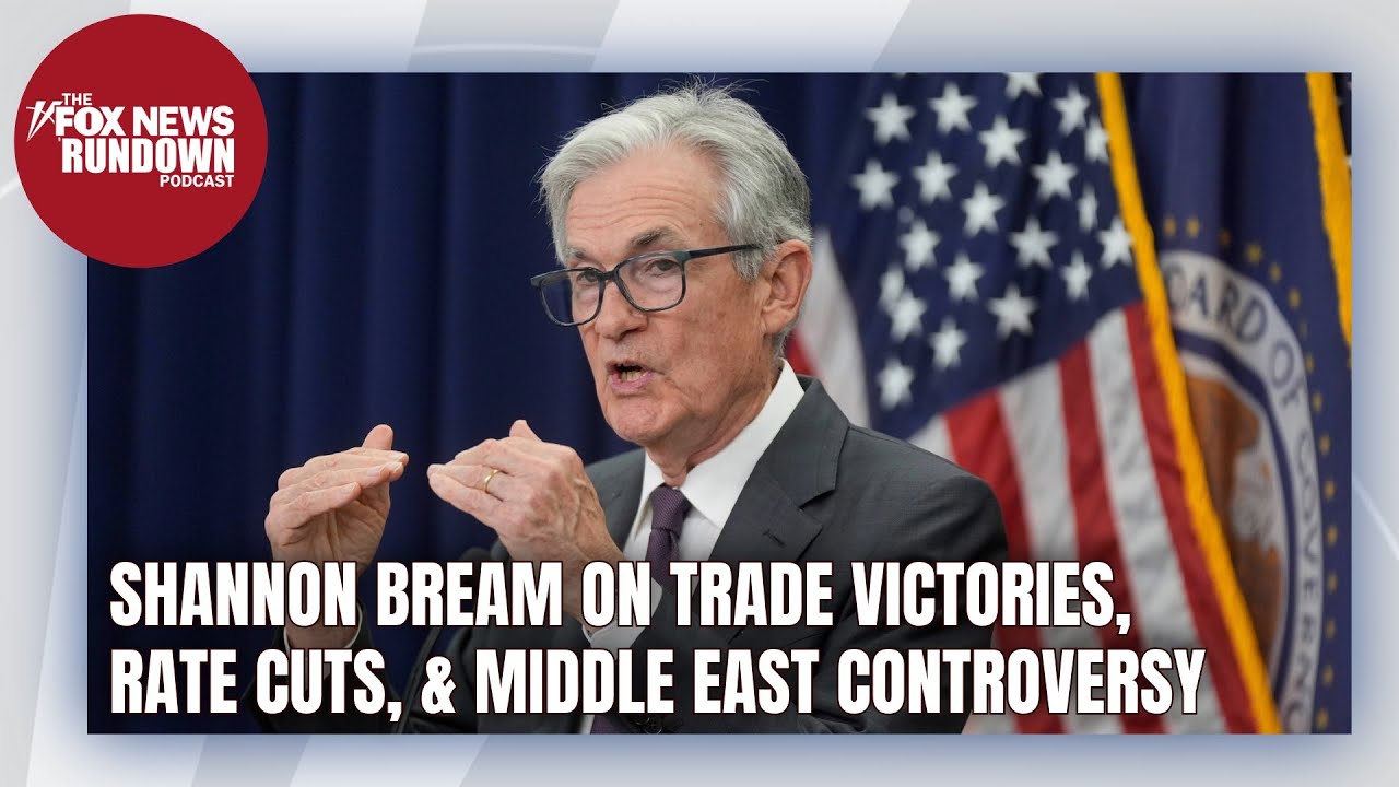 Shannon Bream On Trade Victories, Rate Cuts, & Middle East Controversy ...