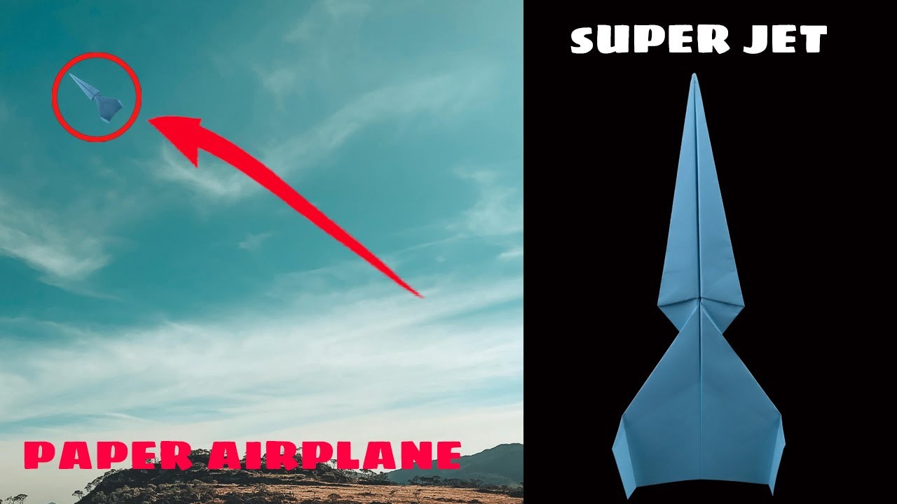 How to make A Super Jet Fly Far Paper Airplane ️🎖️ - YouTube