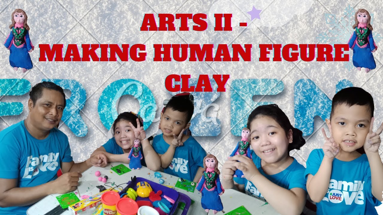 HOW TO MAKE HUMAN FORM CLAY IN ARTS II Task Performance with Dada ...