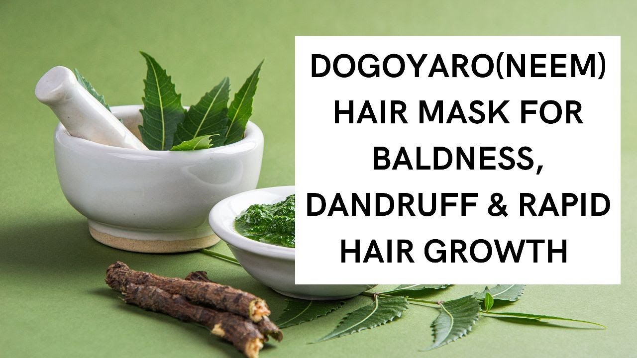 Dogoyaro (Neem) & Coconut Hair Mask for Baldness and Dandruff | Fast ...
