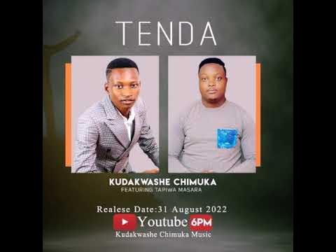 Tenda (Kudakwashe Chimuka ft Tapiwa Masara - YouTube
