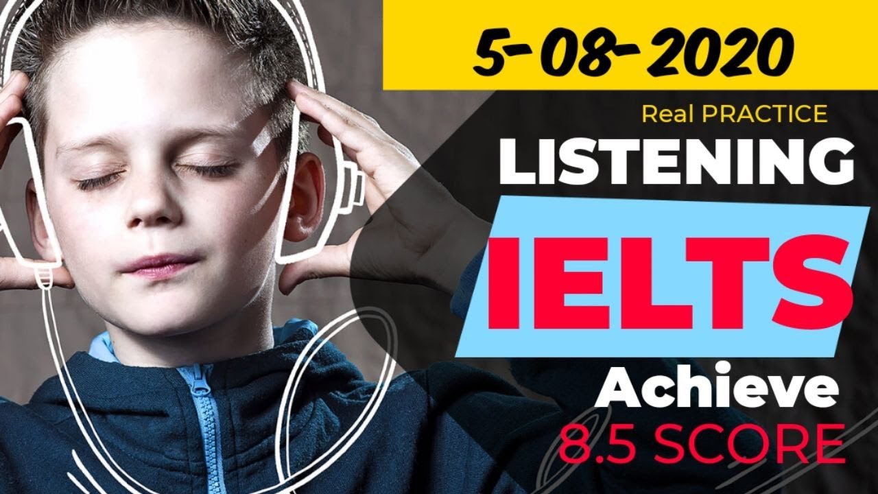 IELTS LISTENING PRACTICE TEST 2020 WITH ANSWERS 05 08 2020 YouTube ielts-listening-practice-test-2020-with-answers-05-08-2020-youtube