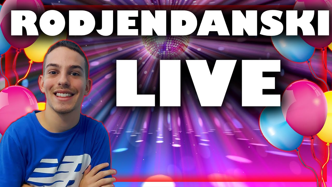 🔴🔴RODJENDANSKI LAJV SA GOSTIMA 🔴🔴 - YouTube