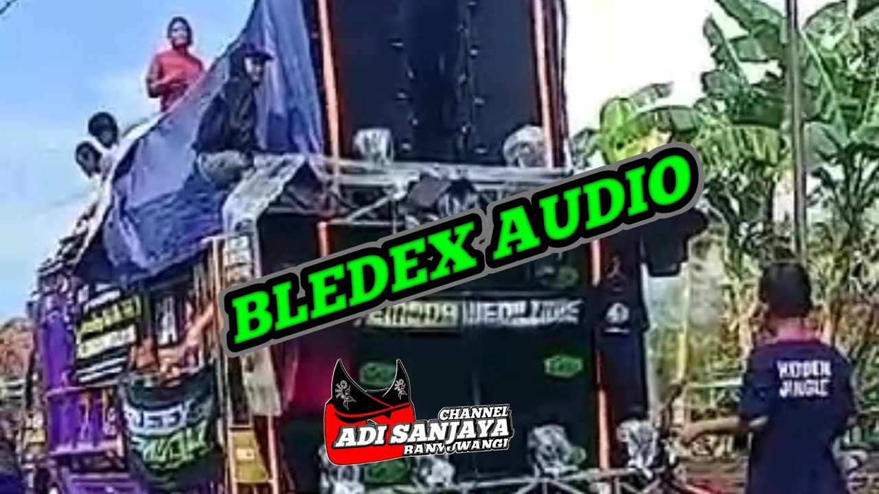 BLEDEX AUDIO BANYUWANGI 👹👹👹 - YouTube