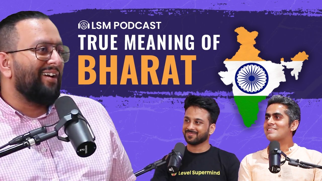 True Meaning Of Bharat, Spirituality Decoded by OM Dhumatkar l LSM ...