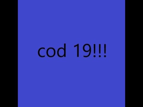 COD19 - YouTube