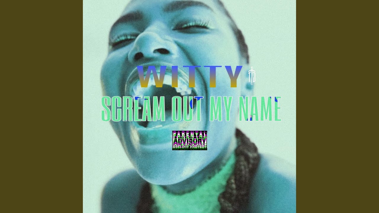 Scream Out My Name - YouTube