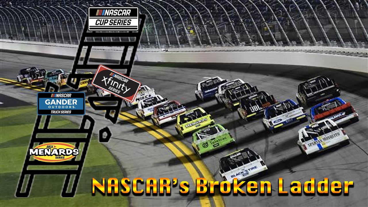 NASCAR's Ladder Is Broken. Here's How To Fix It - YouTube
