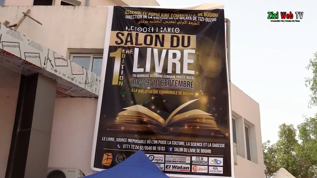 Salon Du Livre De Boghni à Tizi-Ouzou En Hommage à "Youcef Nacib ...