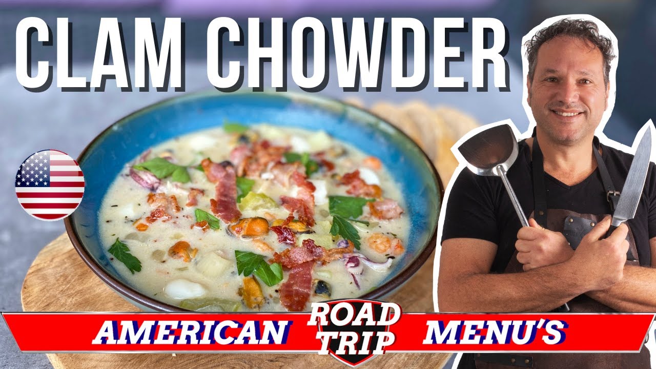 Clam Chowder. American Road Trip Menus. - YouTube
