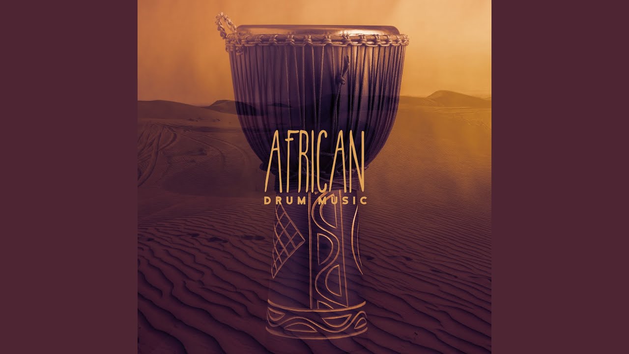 African Tribal Rhythms - YouTube Music
