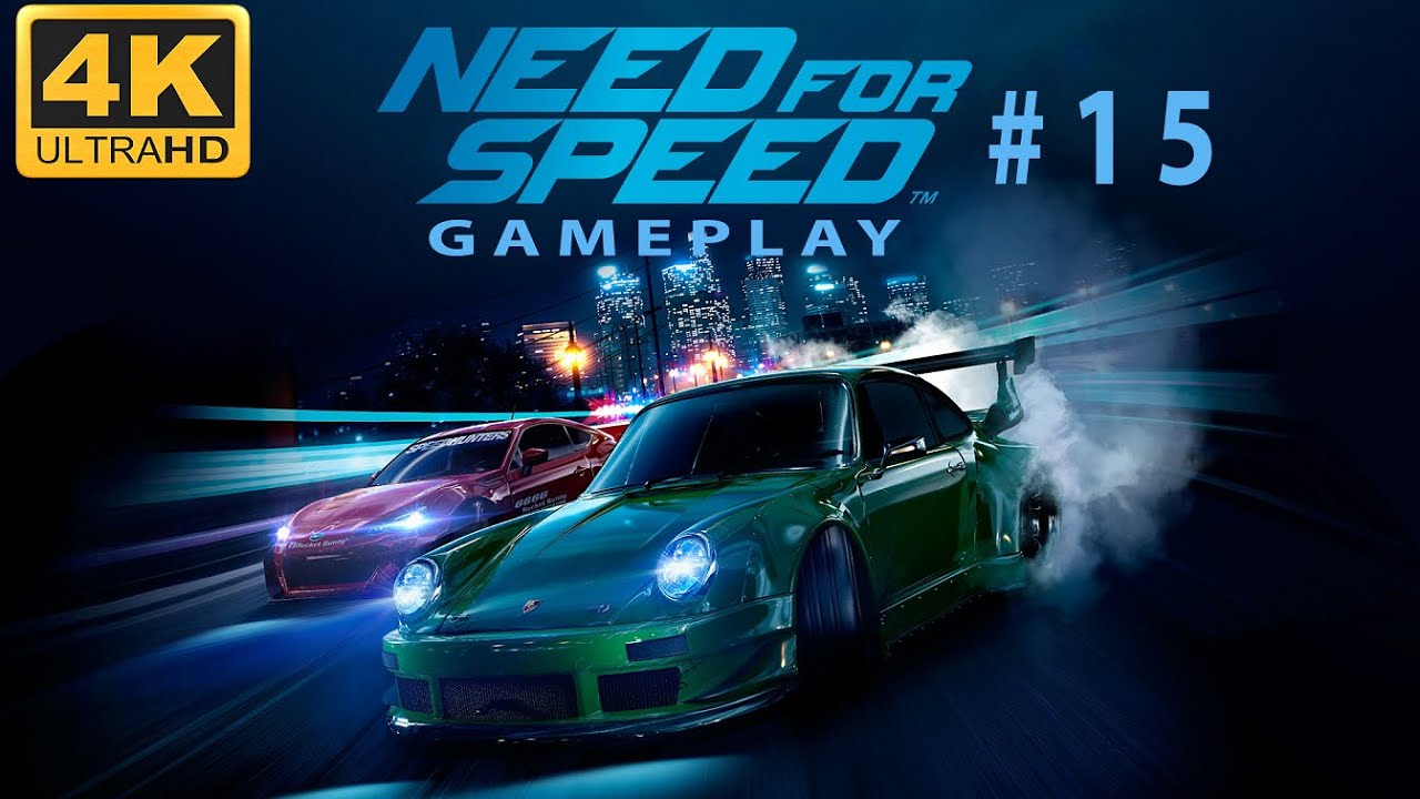 NEED FOR SPEED - DELUXE EDITION (2015) PART 15 - YouTube