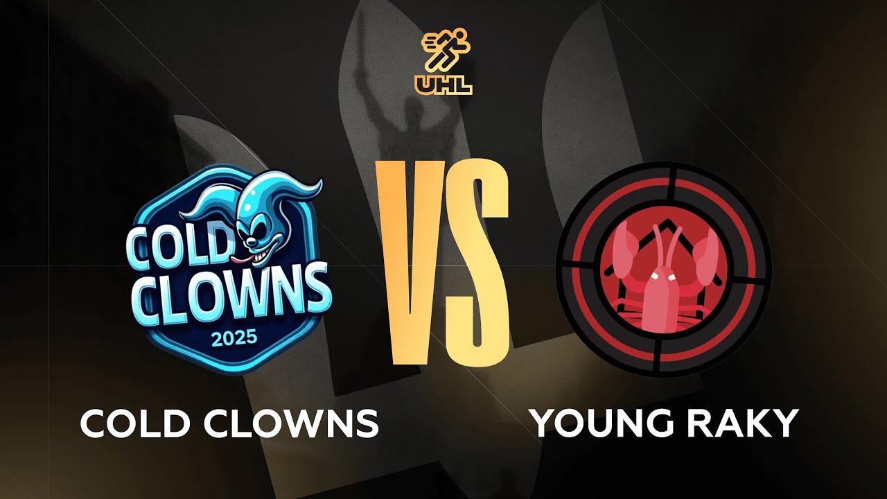 Cold Clowns - Young Raky | Перша ліга, 2 тур | 7 СЕЗОН УХЛ - YouTube